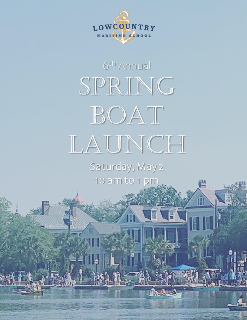 Spring Boat Launch – Lowcountry Maritime School